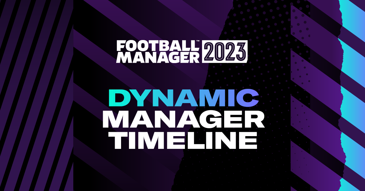 Dynamic Manager Timeline | Football Manager 26